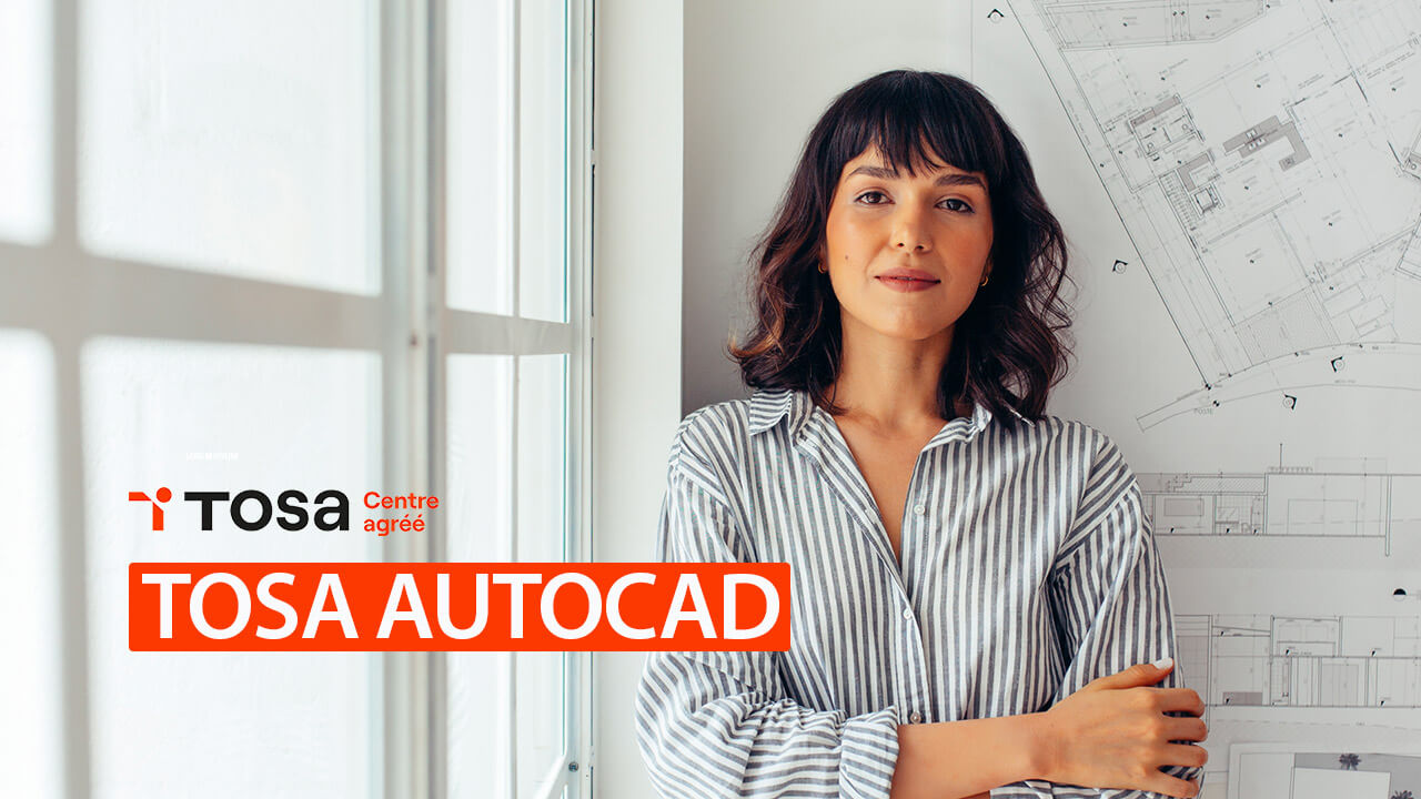 TOSA AutoCAD : Découvrez la certification