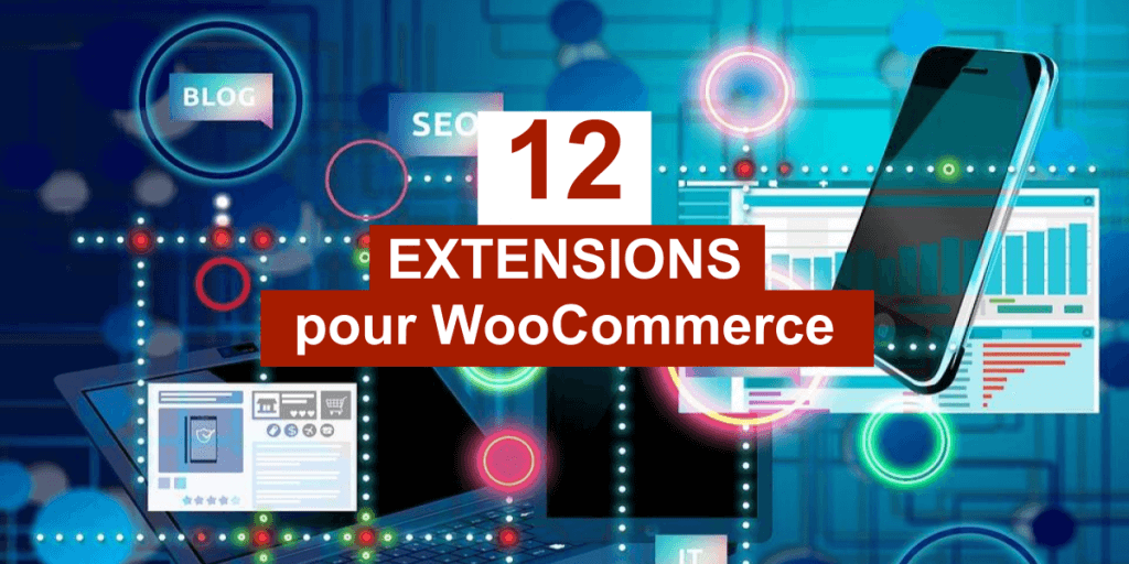 12 extensions Woocommerce gratuites à utiliser pour votre site - Blog ... 12 extensions Woocommerce gratuites à utiliser pour votre site - Blog ...
