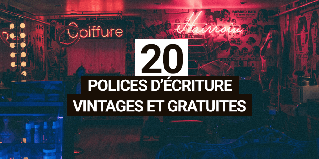 20 polices d'écriture gratuites style Années 80 - Blog Tuto.com