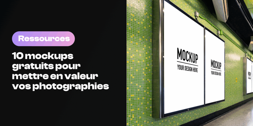 10 mockups gratuits pour mettre en valeur vos photographies - Blog Tuto.com
