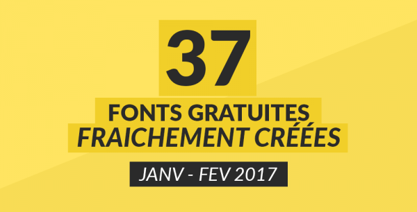 37 fonts gratuites fraîchement créées [janvier-février 2017] - Blog ...