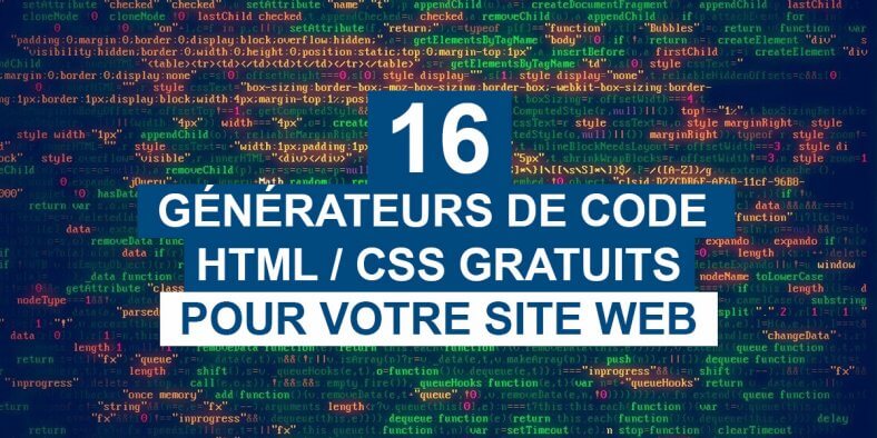 16 générateurs de code gratuits pour vos sites web - Blog Tuto.com