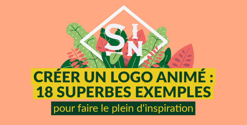 Créer un logo animé : 18 exemples pour faire le plein d'inspiration Créer un logo animé : 18 exemples pour faire le plein d'inspiration